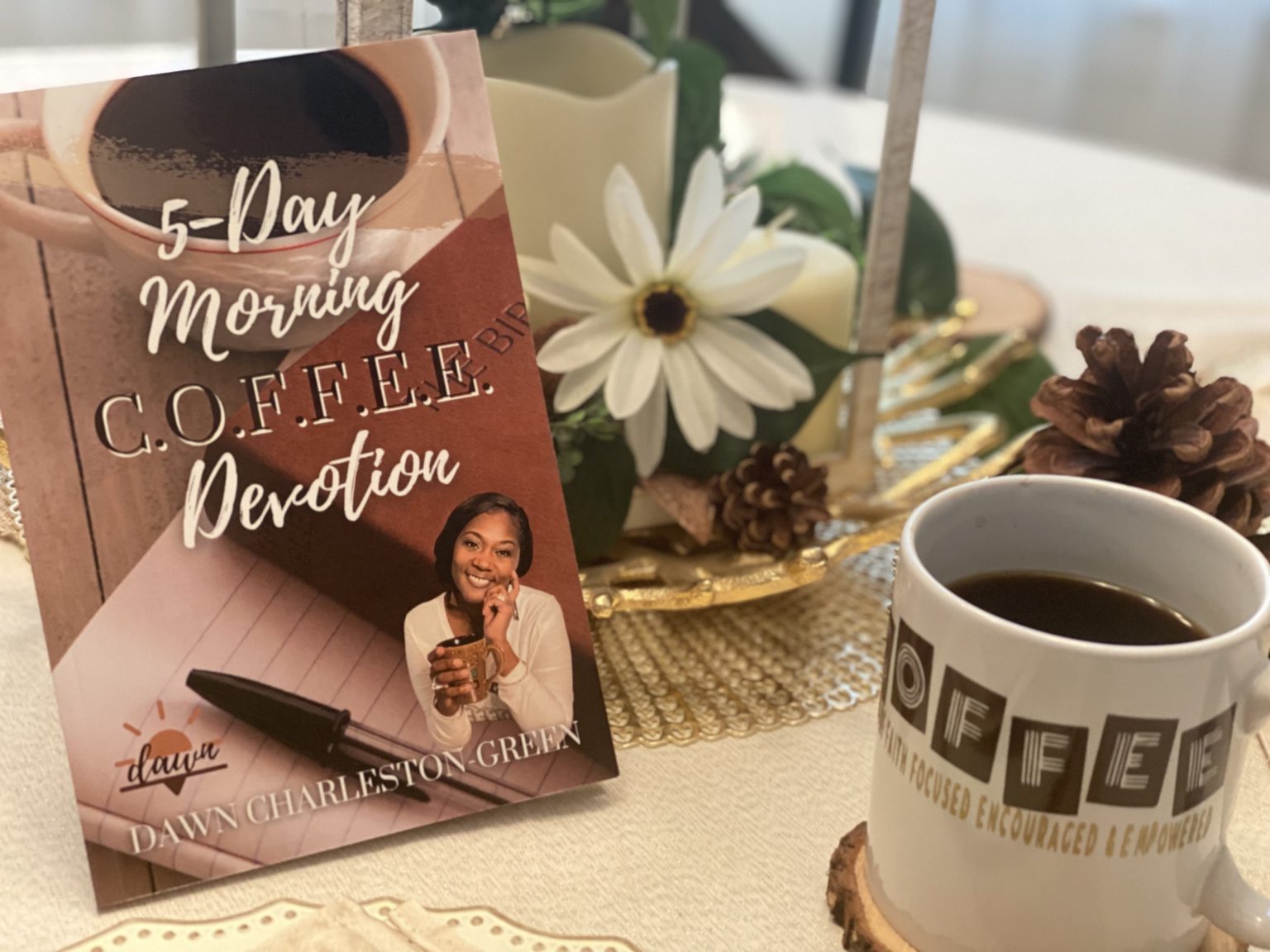 5-Day Morning C.O.F.F.E.E. Devotion - Dawn of a New Day 365